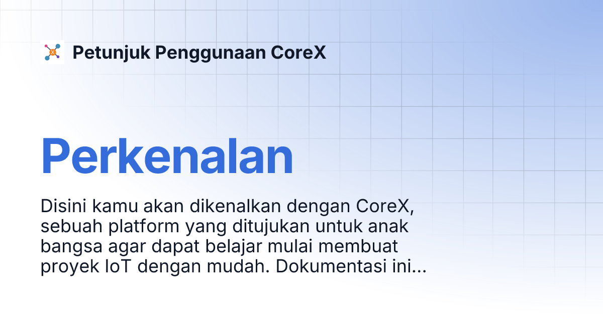 Perkenalan | Petunjuk Penggunaan CoreX